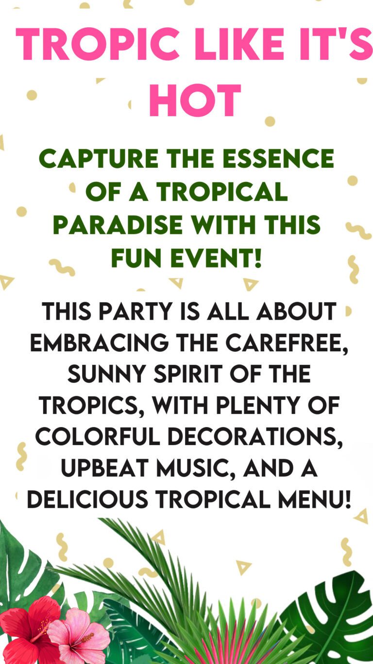Tropic Like It’s Hot Summer Event Menu » Houston Party Planners